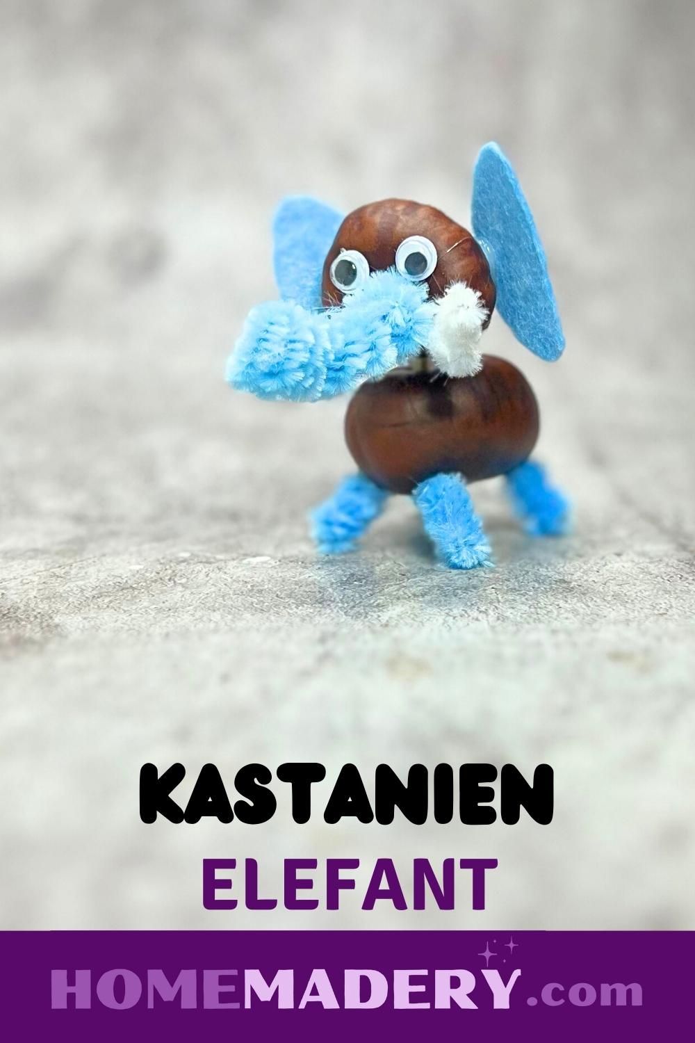 Kastanien-Elefant basteln - Homemadery